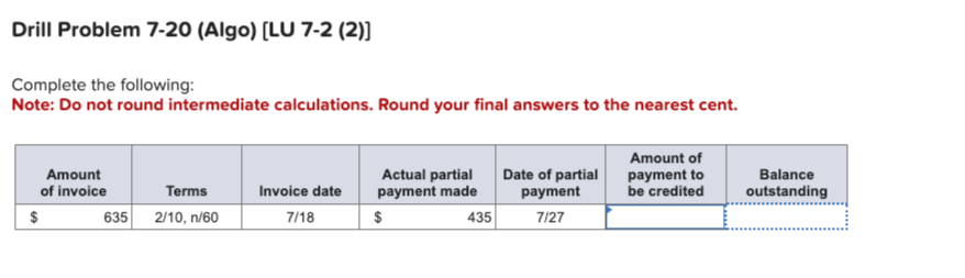 Solved Drill Problem 7-20 (Algo) [LU 7-2 (2)]Complete the | Chegg.com
