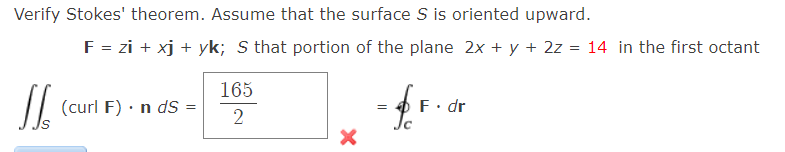 Solved Verify Stokes' theorem. Assume that the surface S ﻿is | Chegg.com