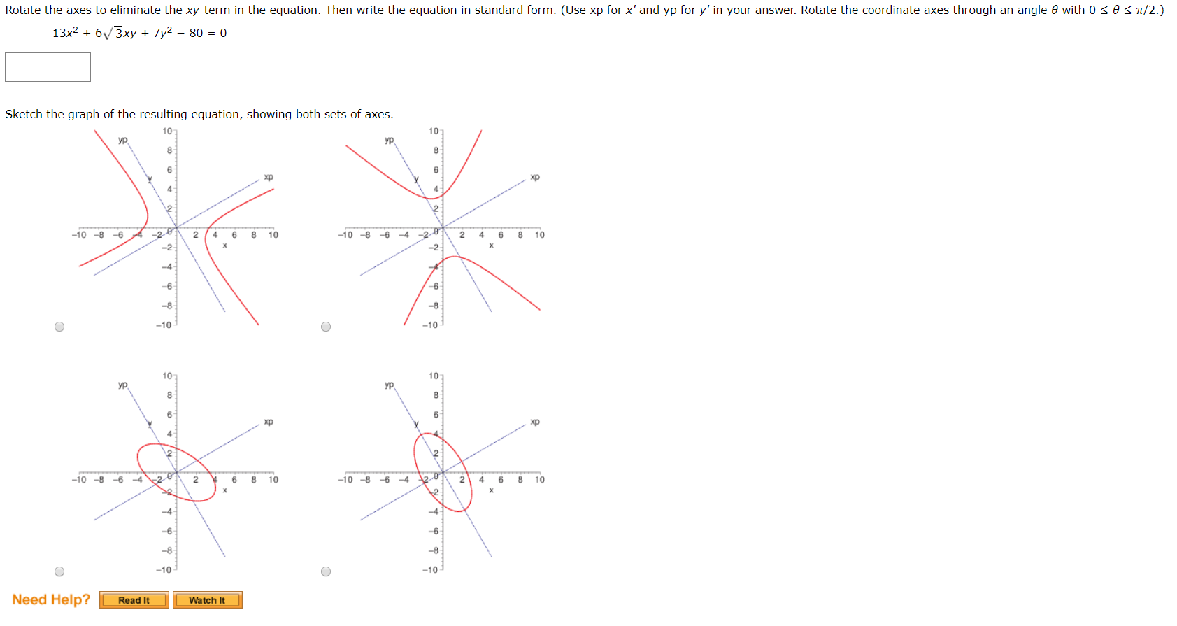 Solved Rotate the axes to eliminate the xy-term in the | Chegg.com