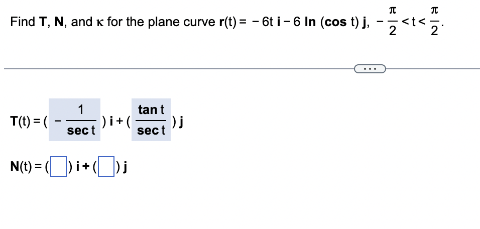 Solved Find T,N, and κ for the plane curve | Chegg.com
