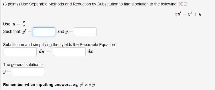 Solved (3 points) Use Separable Methods and Reduction by | Chegg.com
