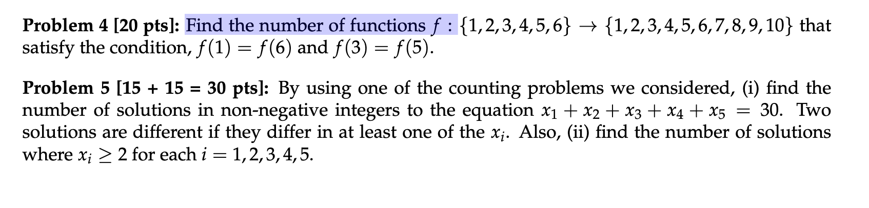 Solved Problem 4 [ 20 pts]: Find the number of functions | Chegg.com