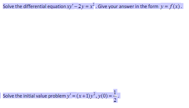 Solved Solve the differential equation xy′−2y=x2. Give your | Chegg.com