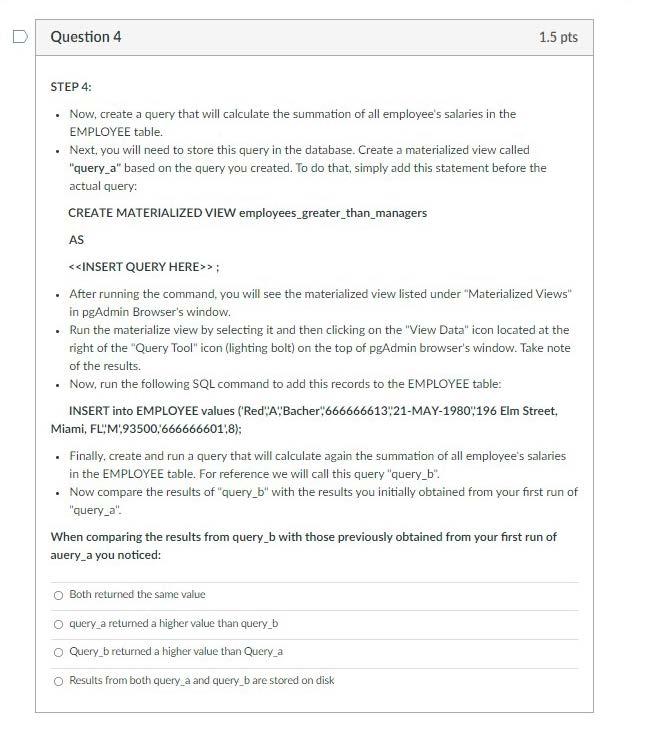 D Question 1 1 pts . . STEP 1: Open your installation | Chegg.com D Question 1 1 pts . . STEP 1: Open your installation | Chegg.com