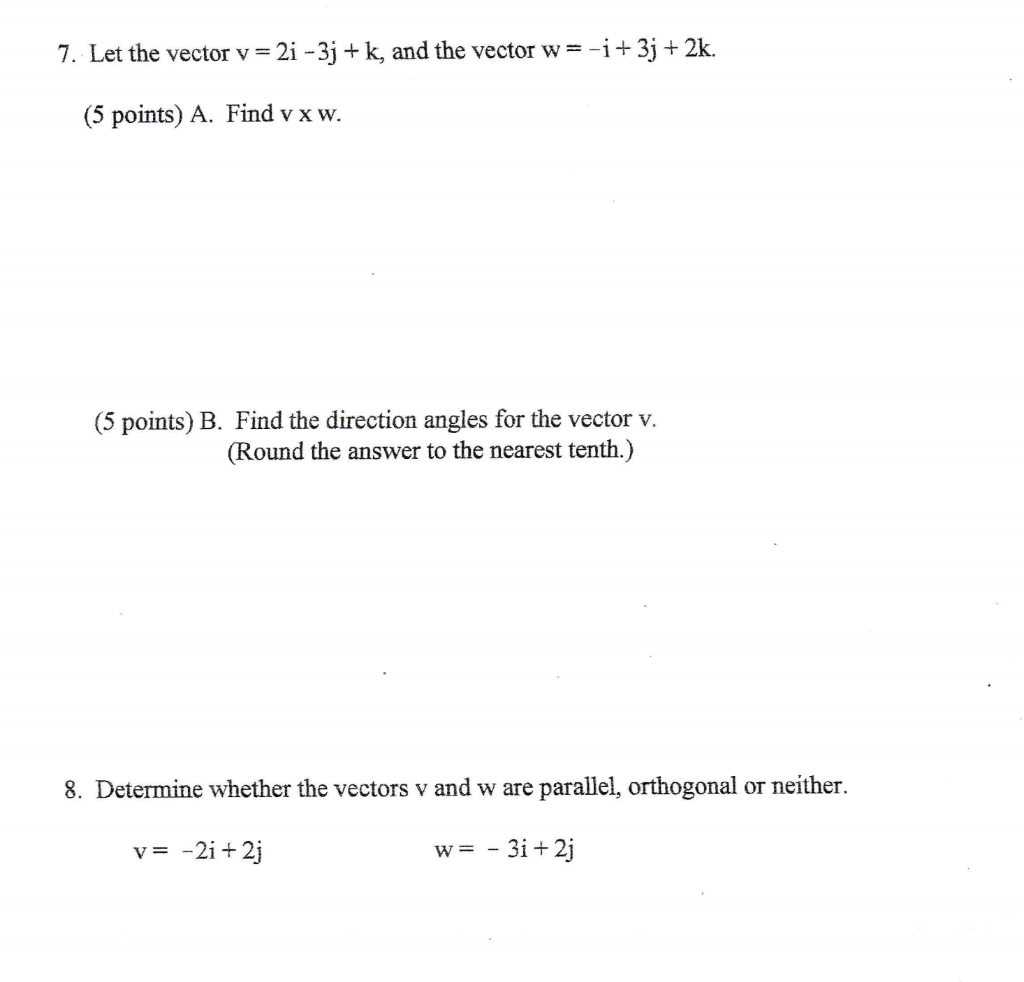 Solved 7. Let the vector y = 2i - 3j + k, and the vector | Chegg.com