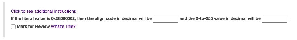 Solved If the align code is 0x7 and the 0-to-255 value is | Chegg.com