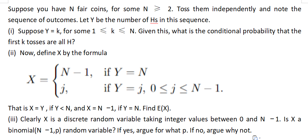 Solved Suppose you have N fair coins, for some N⩾2. Toss | Chegg.com