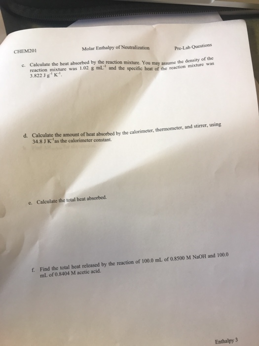 Solved CHEM201 Molar Enthalpy of Neutralization Pre-Lab | Chegg.com