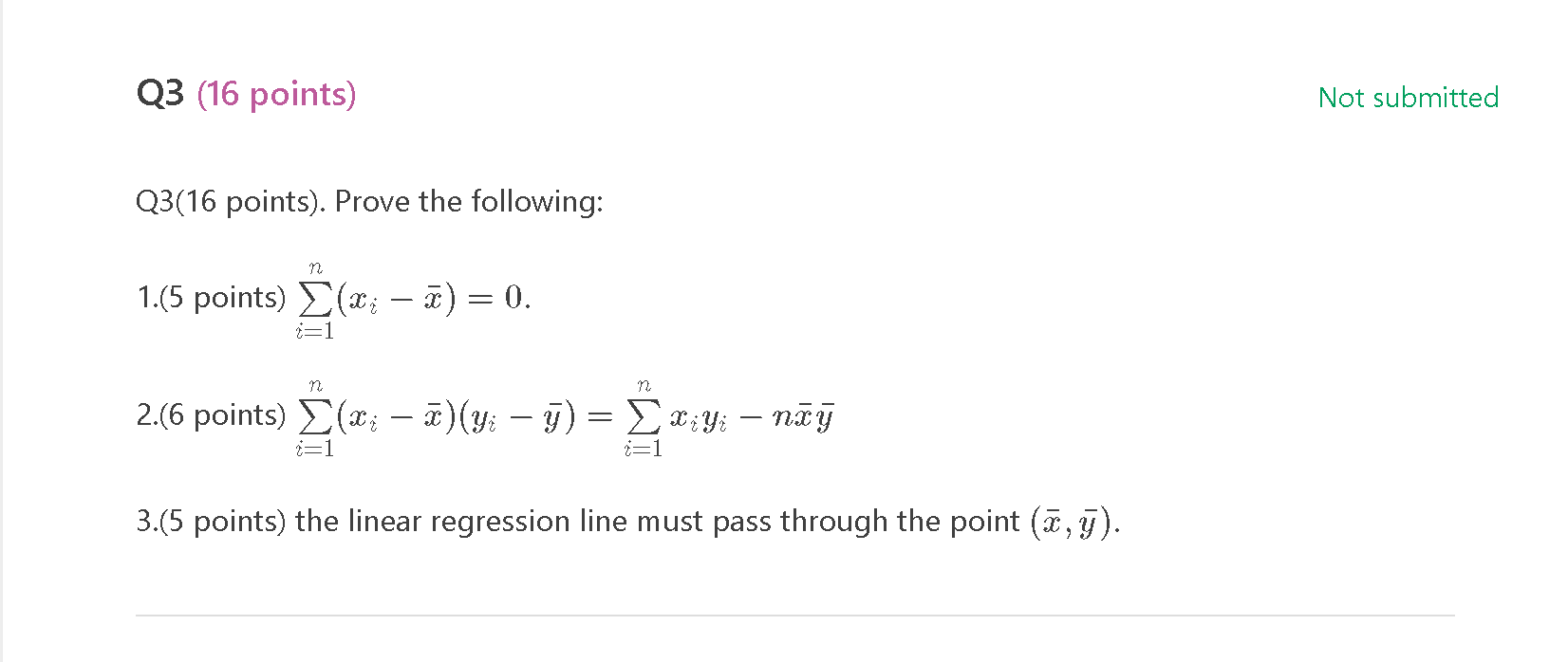 Solved Q3(16 points). Prove the following: 1.(5 points) | Chegg.com