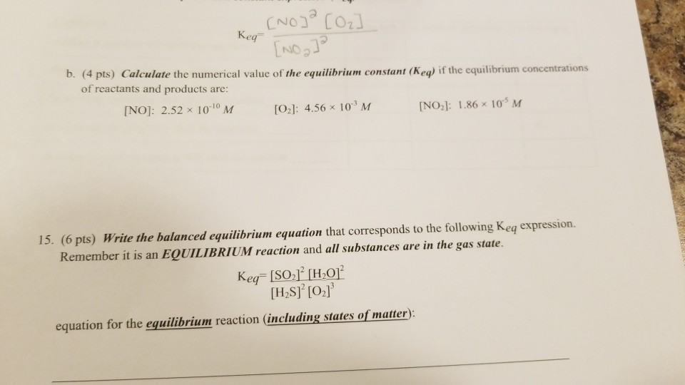 Solved Keq NO a b. (4 pts) Calculate the numerical value of | Chegg.com