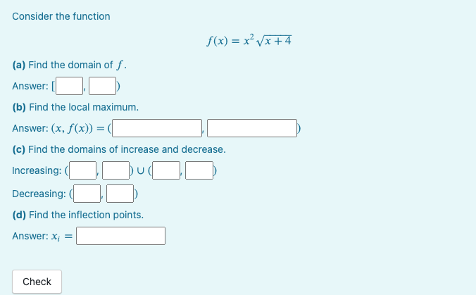 Solved Consider the function f(x)=x2x+4 (a) Find the domain | Chegg.com