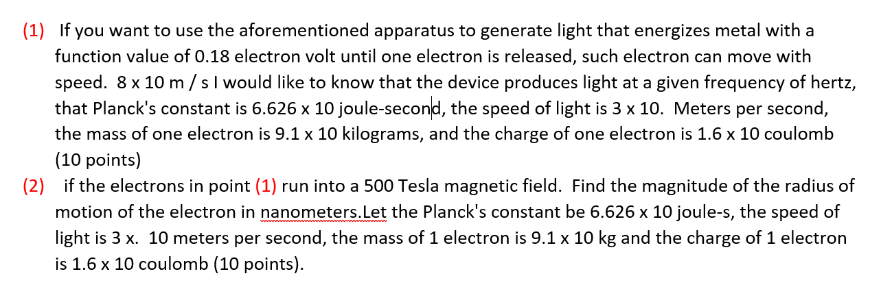 Solved (1) If you want to use the aforementioned apparatus | Chegg.com