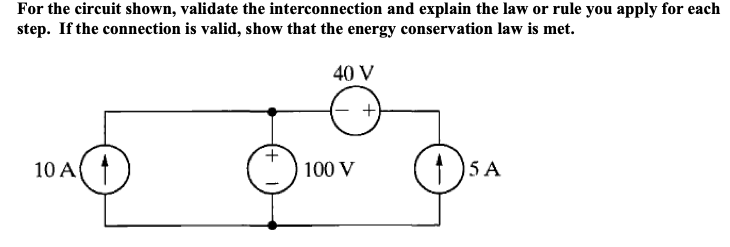 Solved For the circuit shown, validate the interconnection | Chegg.com