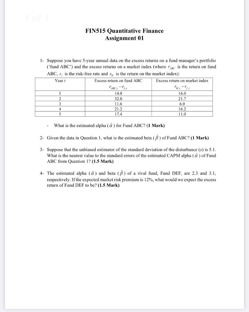 Solved FIN515 Quantitative Finance Assignment 1. Suppose you | Chegg.com