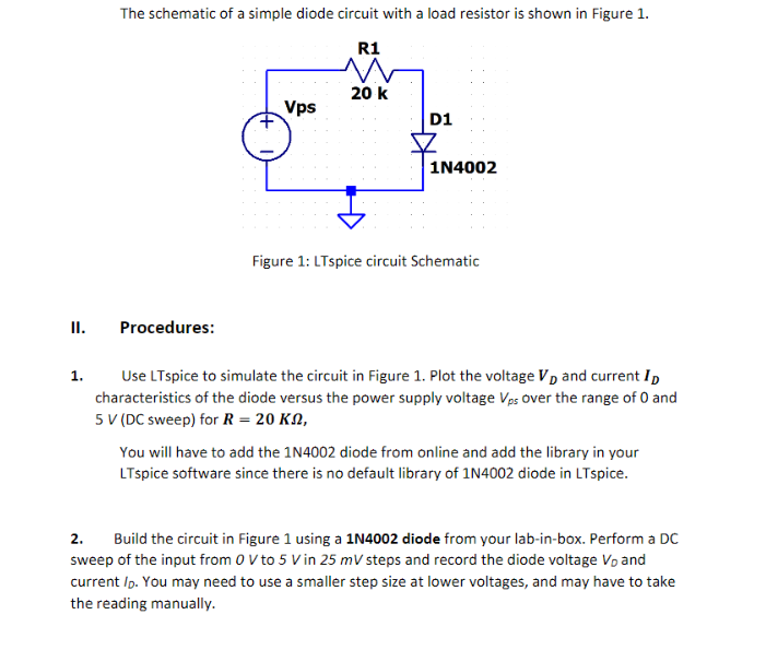 Solved The schematic of a simple diode circuit with a load | Chegg.com