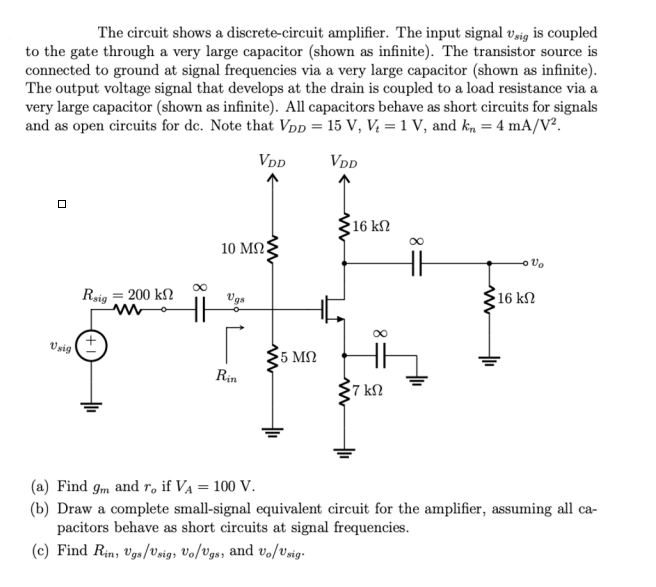 Solved The circuit shows a discrete-circuit amplifier. The | Chegg.com