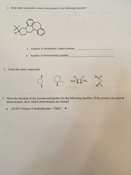 Solved 1 How Many Asymmetric Center S Are Present In The