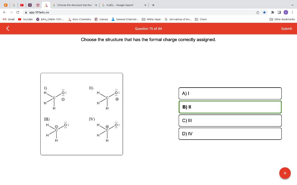 Solved Why am I wrong? Is it O = -1 formal charge? | Chegg.com