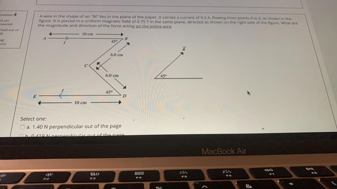 Solved Question 4 ot yet swered rked out of D A wire in the | Chegg.com
