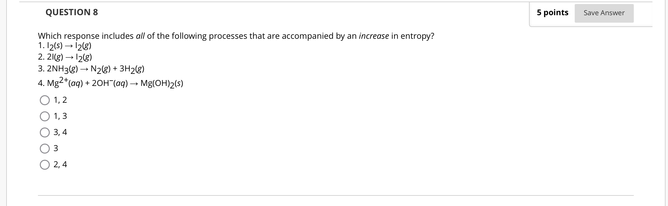 Solved QUESTION 8Which response includes all of ﻿the | Chegg.com
