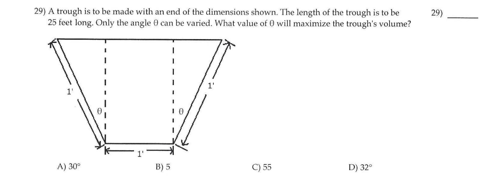 Solved 29) A trough is to be made with an end of the | Chegg.com