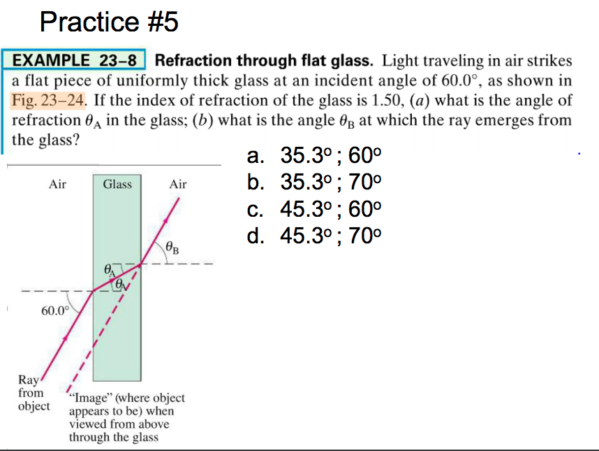 Solved Practice #5 EXAMPLE 23-8 Refraction through flat | Chegg.com