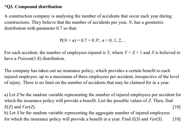 Solved *Q3. Compound distribution A construction company is | Chegg.com