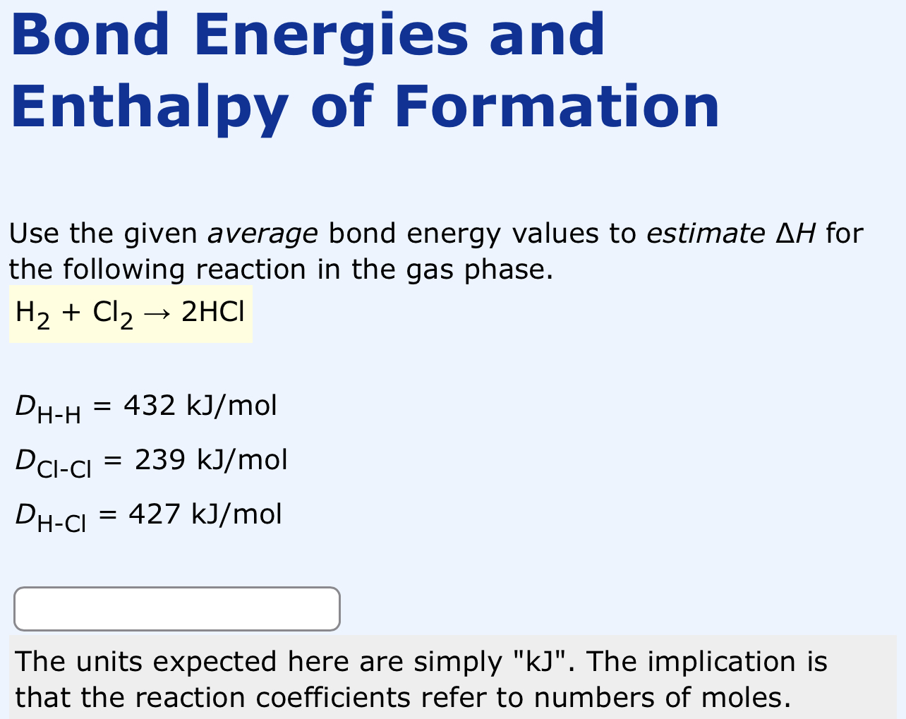 Solved Bond Energies and Enthalpy of Formation Use the given | Chegg.com