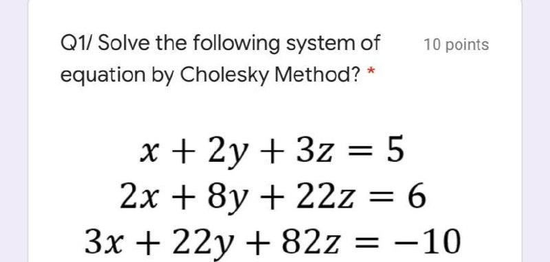Solved 10 points Q1/ Solve the following system of equation | Chegg.com