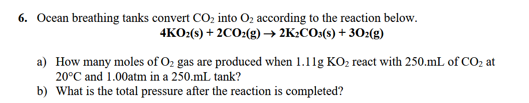 Solved 6. Ocean breathing tanks convert CO2 into O2 | Chegg.com