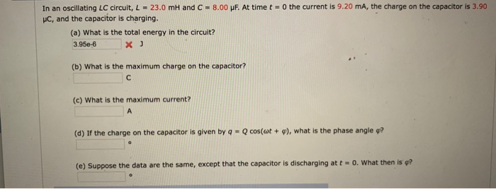 Solved | In an oscillating LC circuit, L-23.0 mH and C-8.00 | Chegg.com