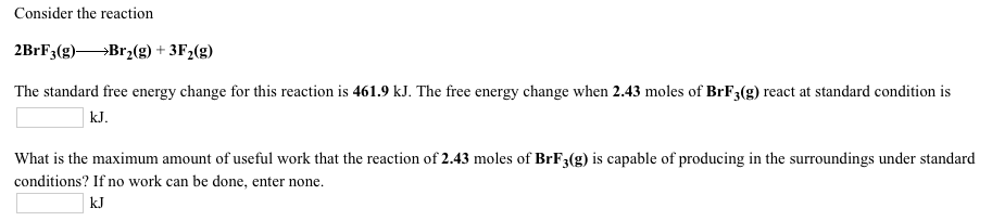 Solved Consider the reaction 2BrFj(g)^Br2(g) + 3F2(g) The | Chegg.com