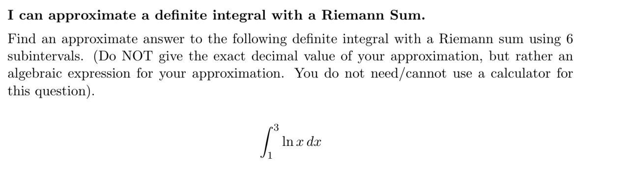 Solved I can approximate a definite integral with a Riemann | Chegg.com