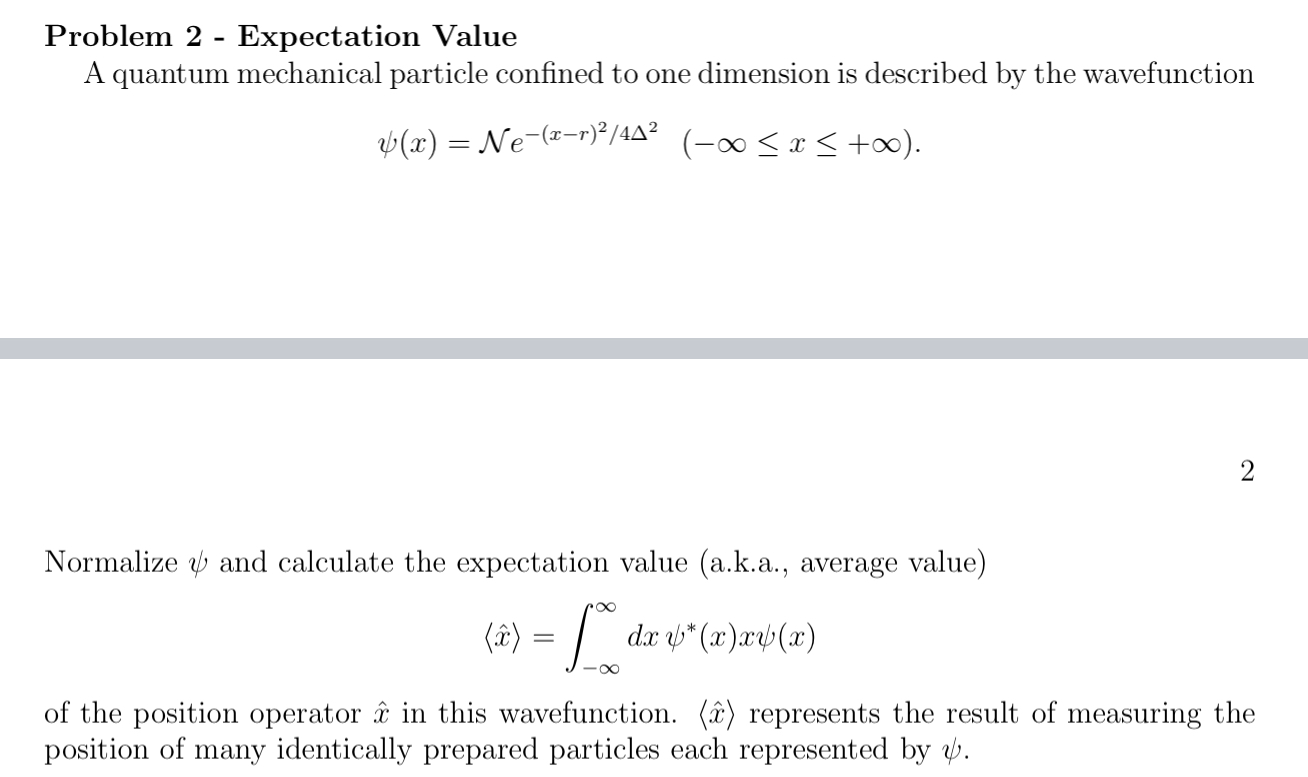 Solved Problem 2 - Expectation Value A quantum mechanical | Chegg.com