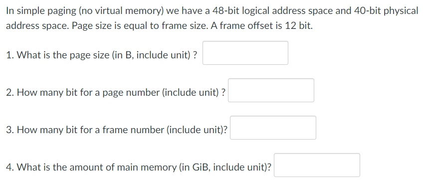 Solved In simple paging (no virtual memory) we have a 48-bit | Chegg.com