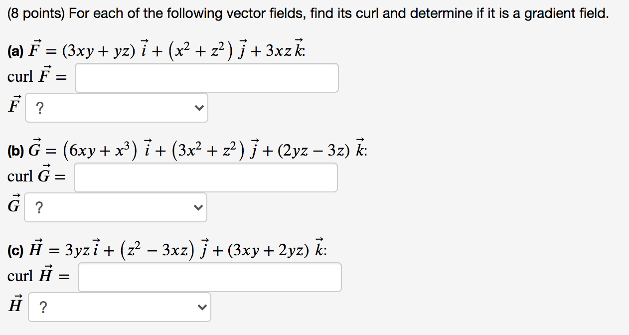 Solved (8 points) For each of the following vector fields, | Chegg.com