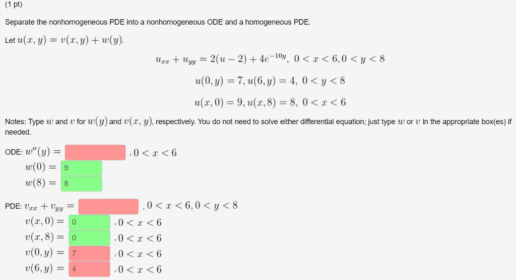 Solved (1 pt) Separate the nonhomogeneous PDE into a | Chegg.com