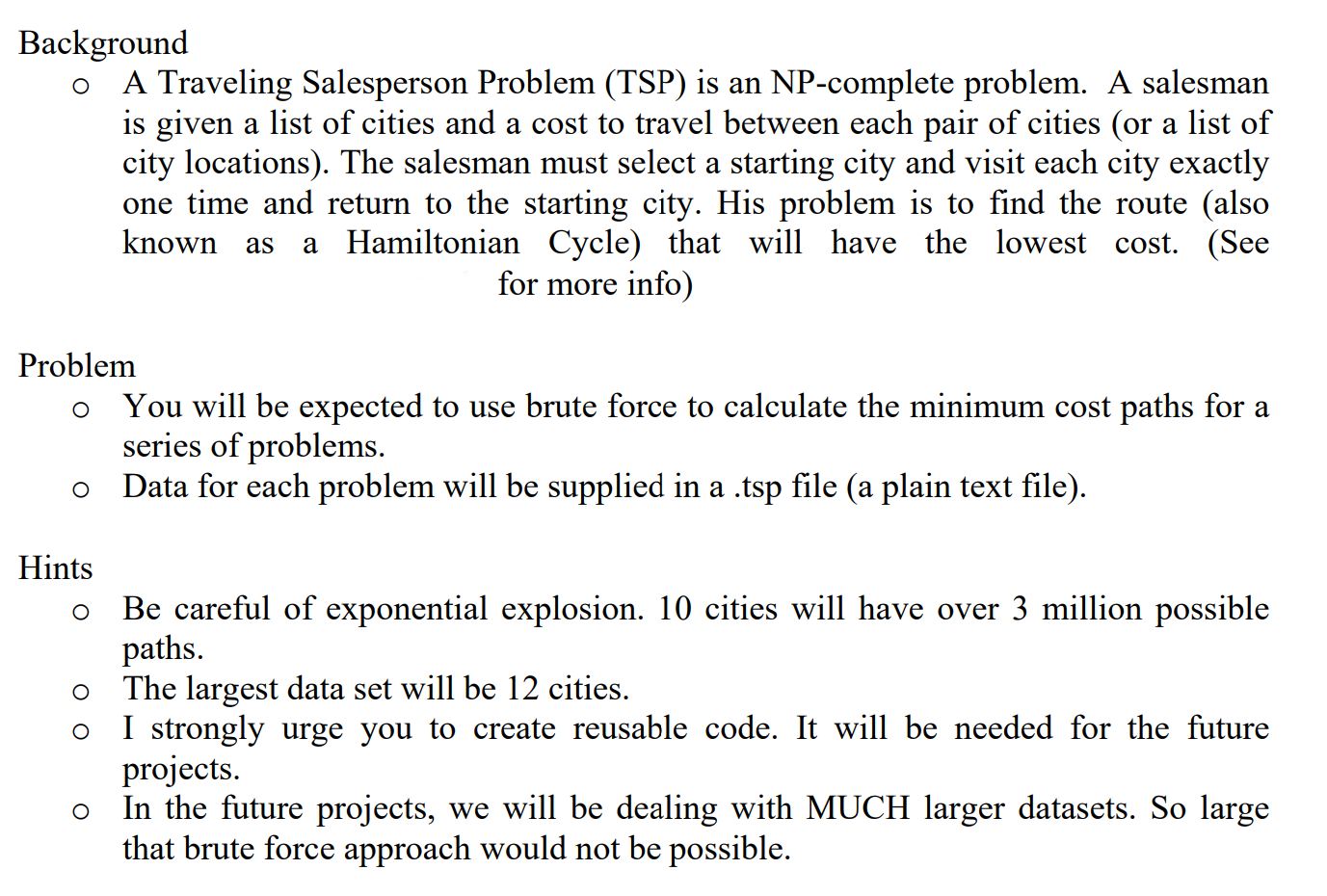 Solved Background o A Traveling Salesperson Problem (TSP) is | Chegg.com