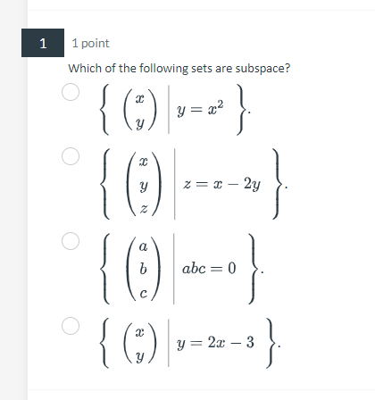 Solved Which of the following sets are subspace? | Chegg.com