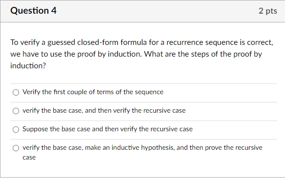 Solved To verify a guessed closed-form formula for a | Chegg.com