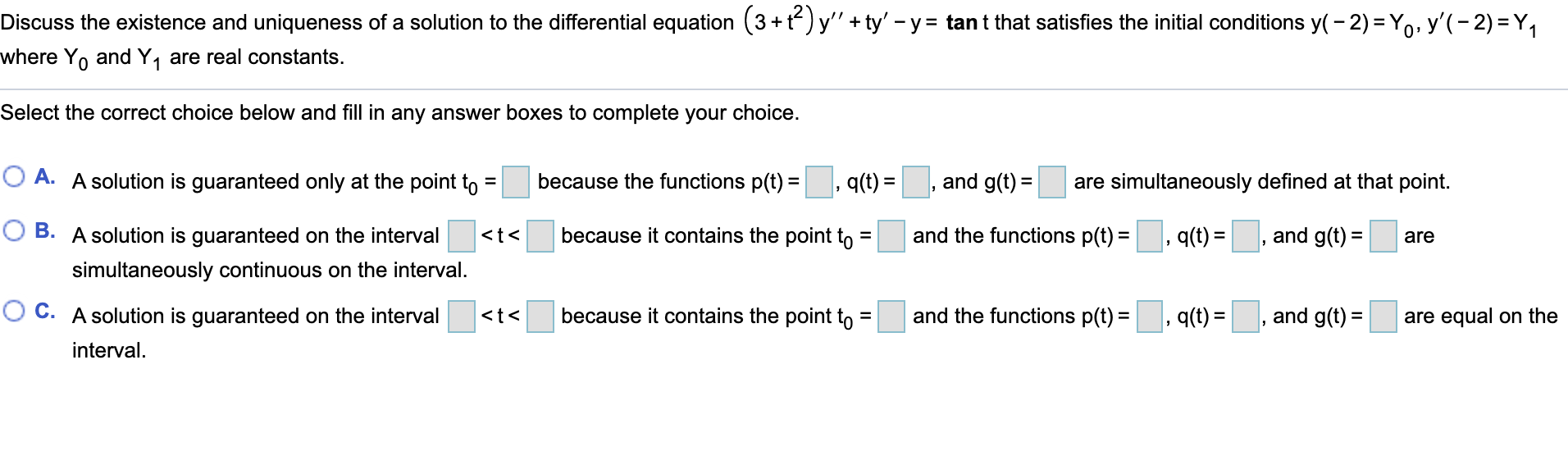 Solved Discuss the existence and uniqueness of a solution to | Chegg.com