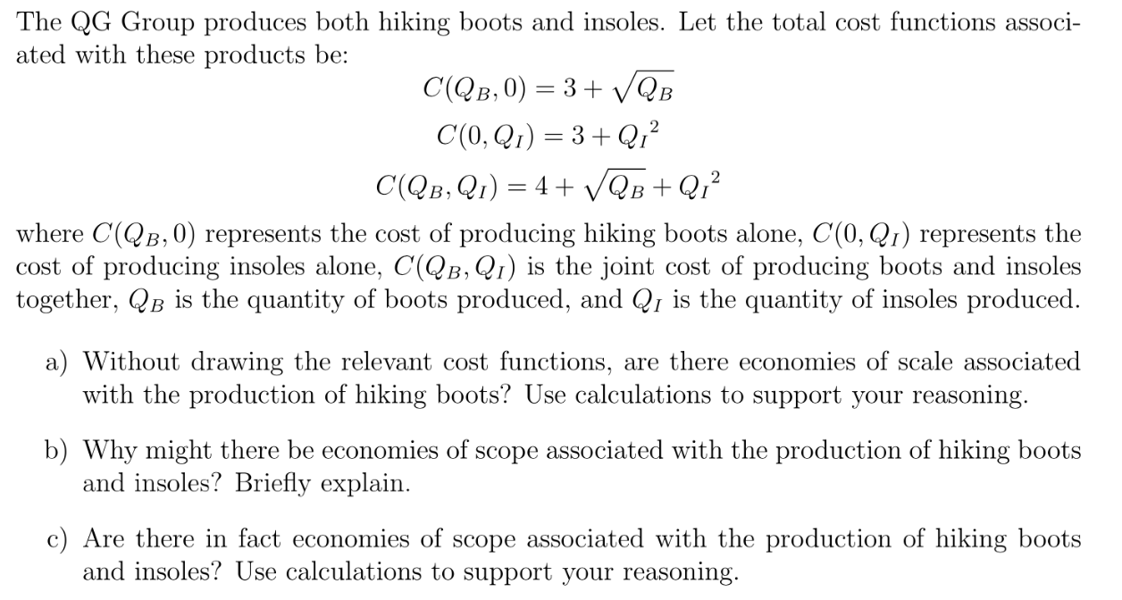 Solved The QG Group produces both hiking boots and insoles. | Chegg.com
