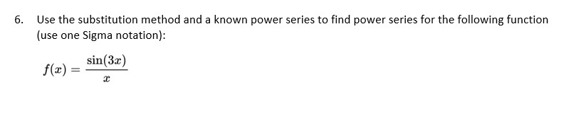 Solved 6. Use the substitution method and a known power | Chegg.com