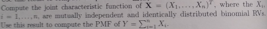 Solved Compute the joint characteristic function of X = | Chegg.com