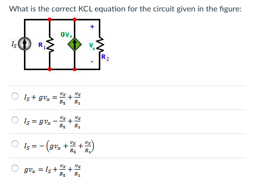 Solved What is the correct KCL equation for the circuit | Chegg.com