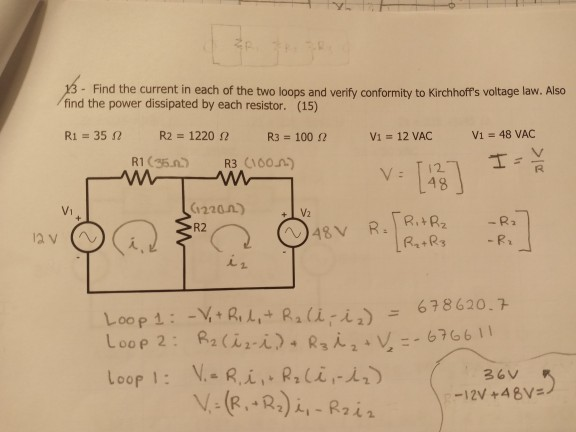 Solved 13 - Find the current in each of the two loops and | Chegg.com