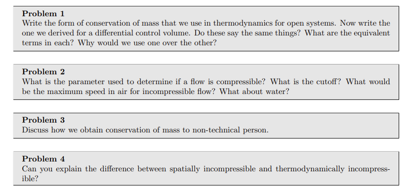 Solved Problem 1 Write the form of conservation of mass that | Chegg.com Solved Problem 1 Write the form of conservation of mass that | Chegg.com