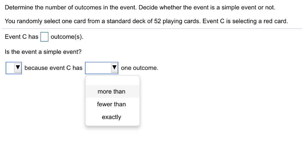 Solved Determine the number of outcomes in the event. Decide | Chegg.com