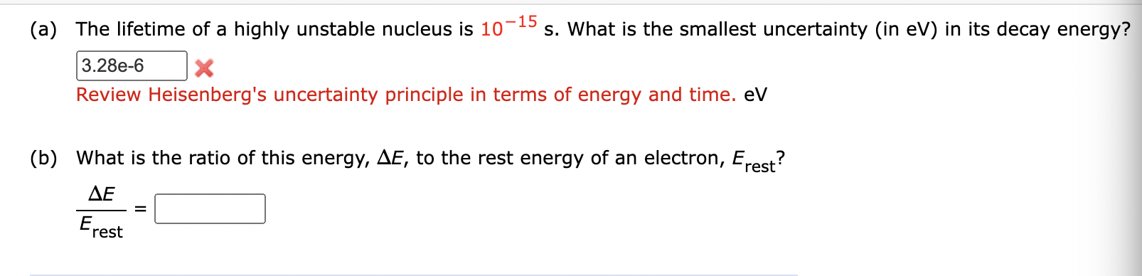 Solved (a) The lifetime of a highly unstable nucleus is | Chegg.com