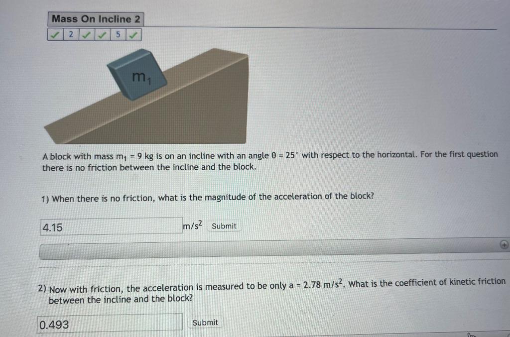 Solved Mass On Incline 2 2 m1 A block with mass my = 9 kg is | Chegg.com